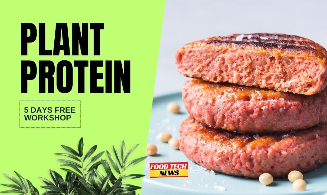 NIT Course on Plant Protein - FREE 5 Days Workshop - Food Tech NEWS