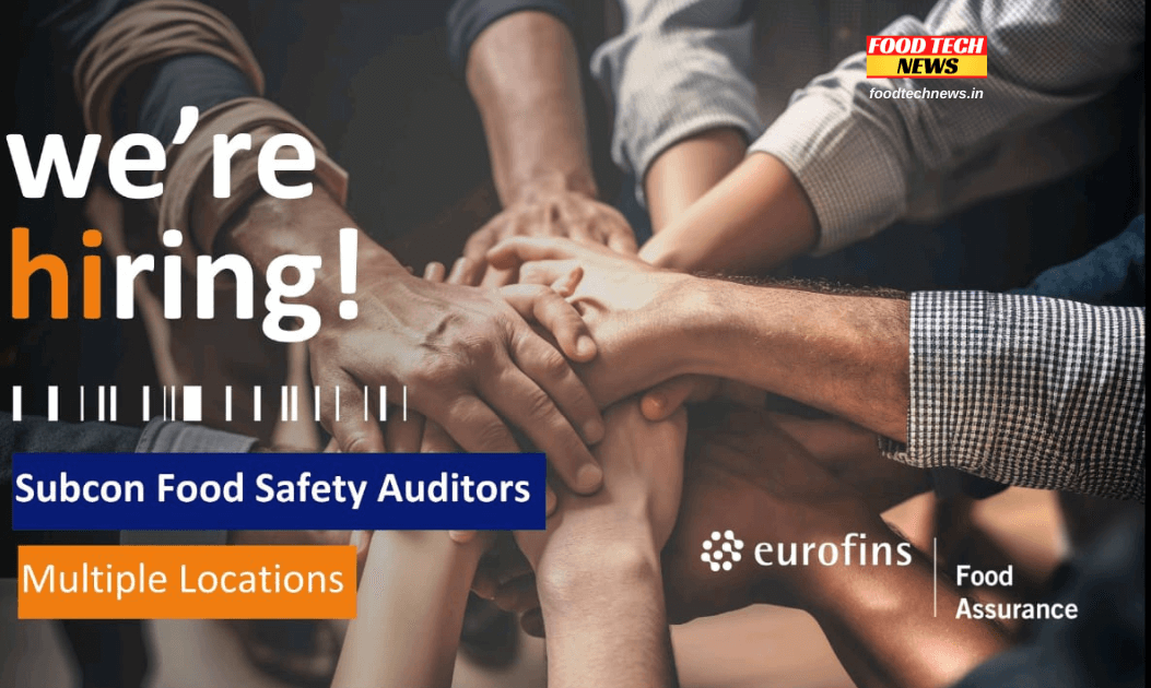 Hiring: Subcon Food Safety Auditors - Food Tech NEWS