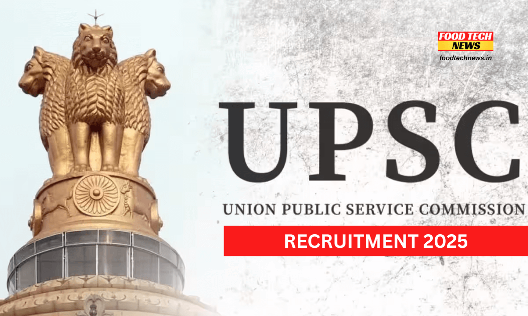 UPSC Recruitment 2025: Assistant Director Grade-II (Food Technology ...